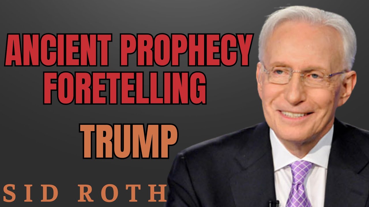 SID ROTH GOL - Ancient Prophecy Foretelling Trump | SID ROTH 2024 - YouTube