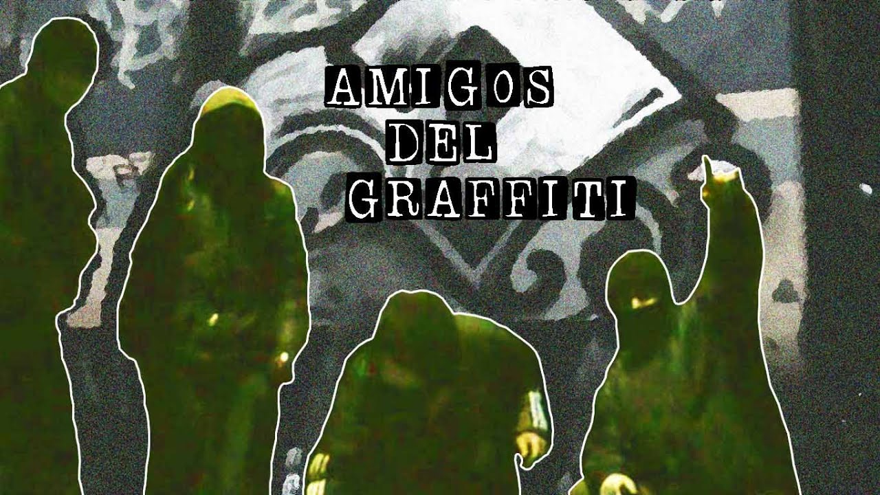 AMIGOS DEL GRAFFITI. ARGENTINA. (GRAFFITI FRIENDS). - YouTube