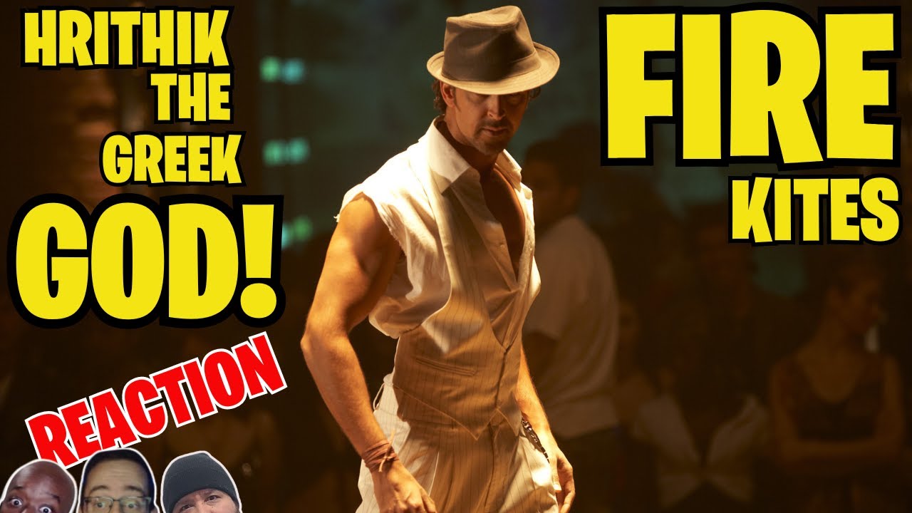 FIRE KITES | Hrithik Roshan | Music Video REACTION! - YouTube