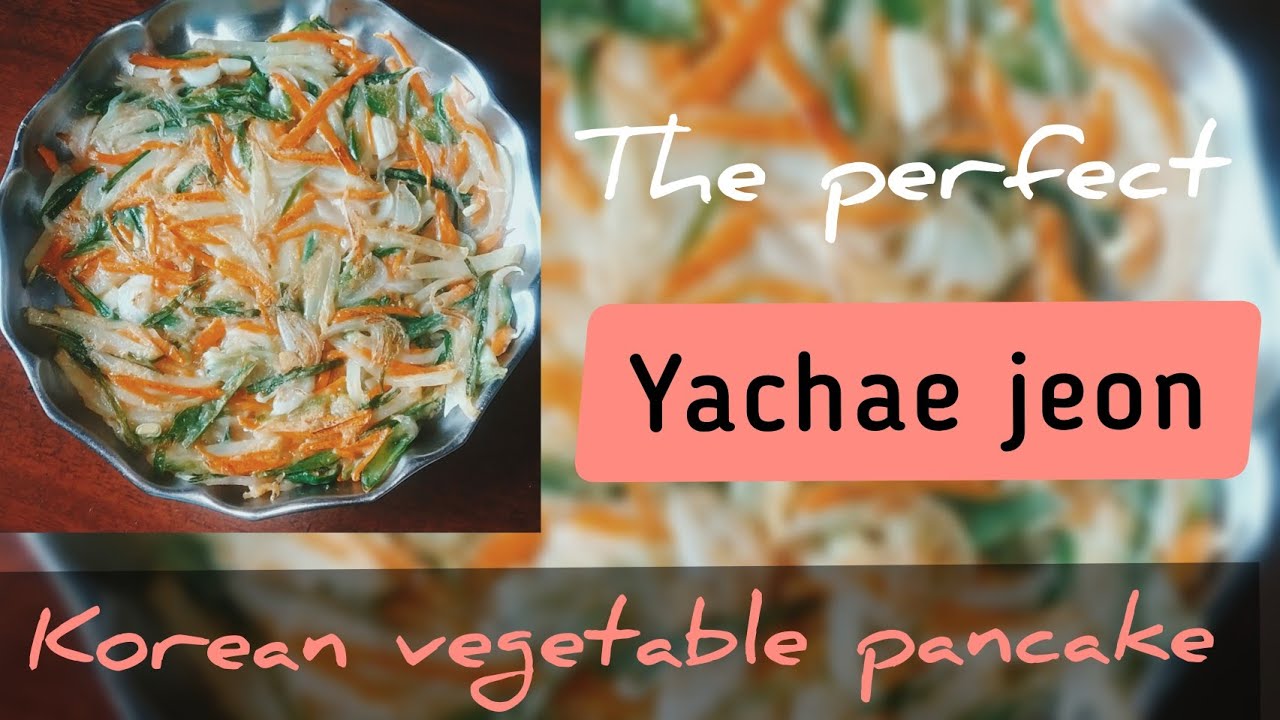 Yachae jeon | Vegetable pancake | Korean recipe - YouTube