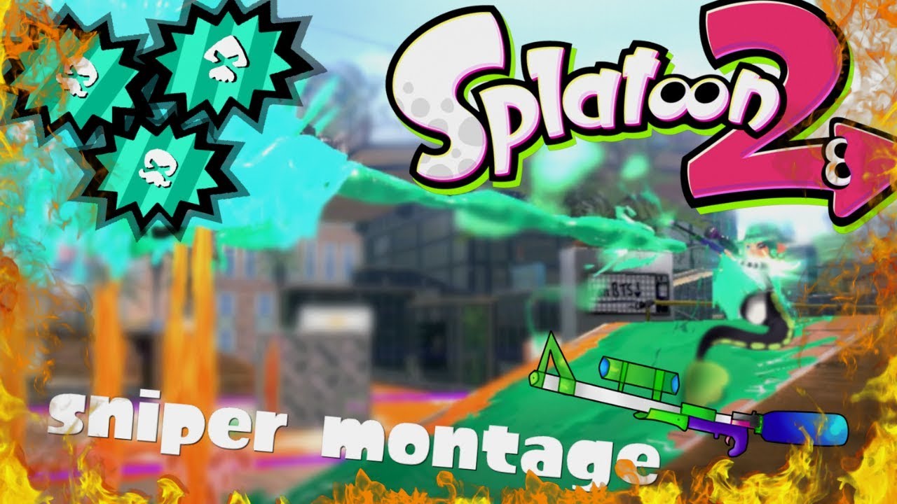 The Ultimate Sniper Compilation - Splatoon 2 Sniper Montage - YouTube