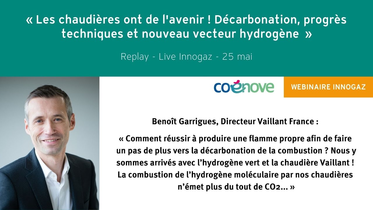 Vaillant vous parle de la chaudière hydrogène lors du webinaire Innogaz ...