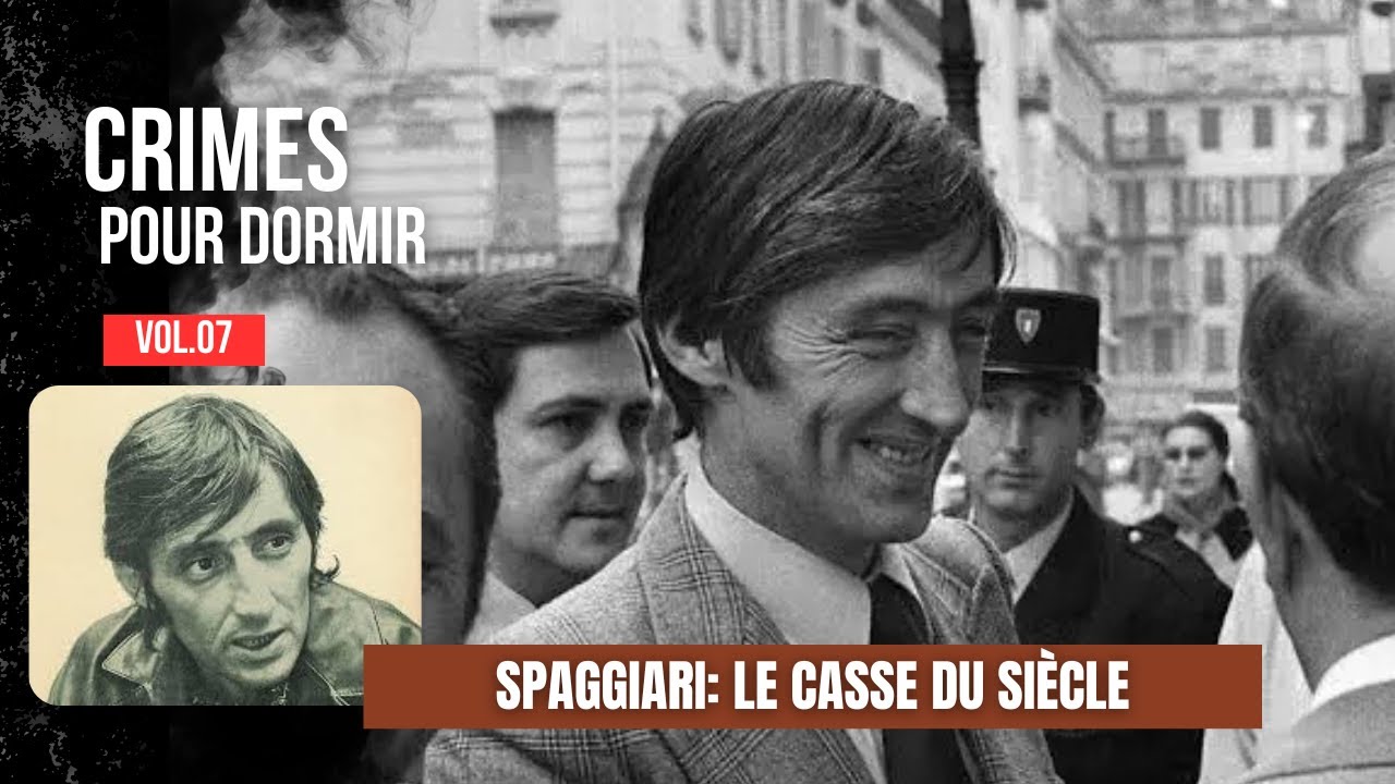 Albert Spaggiari: Le cerveau du "Casse du Siècle" de Nice - YouTube