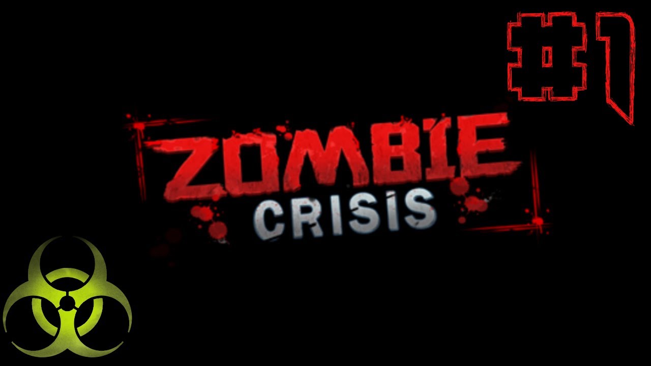 Zombie Crisis (Android/iOS) Gameplay Part 1 - YouTube