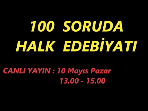 100 Soruda Halk Edebiyatı / Canlı Yayın  AYT Türk Dili ve Edebiyatı