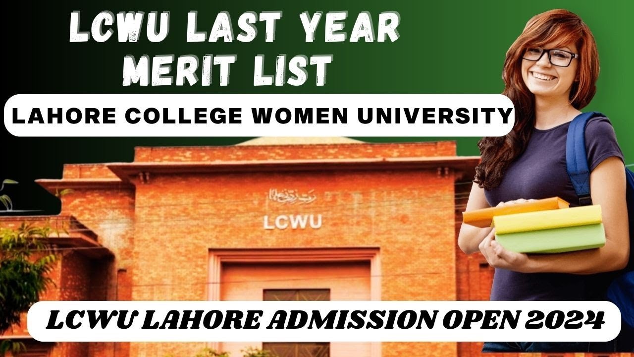 LCWU Merit List 2023 | Lahore College for Women University Last year ...