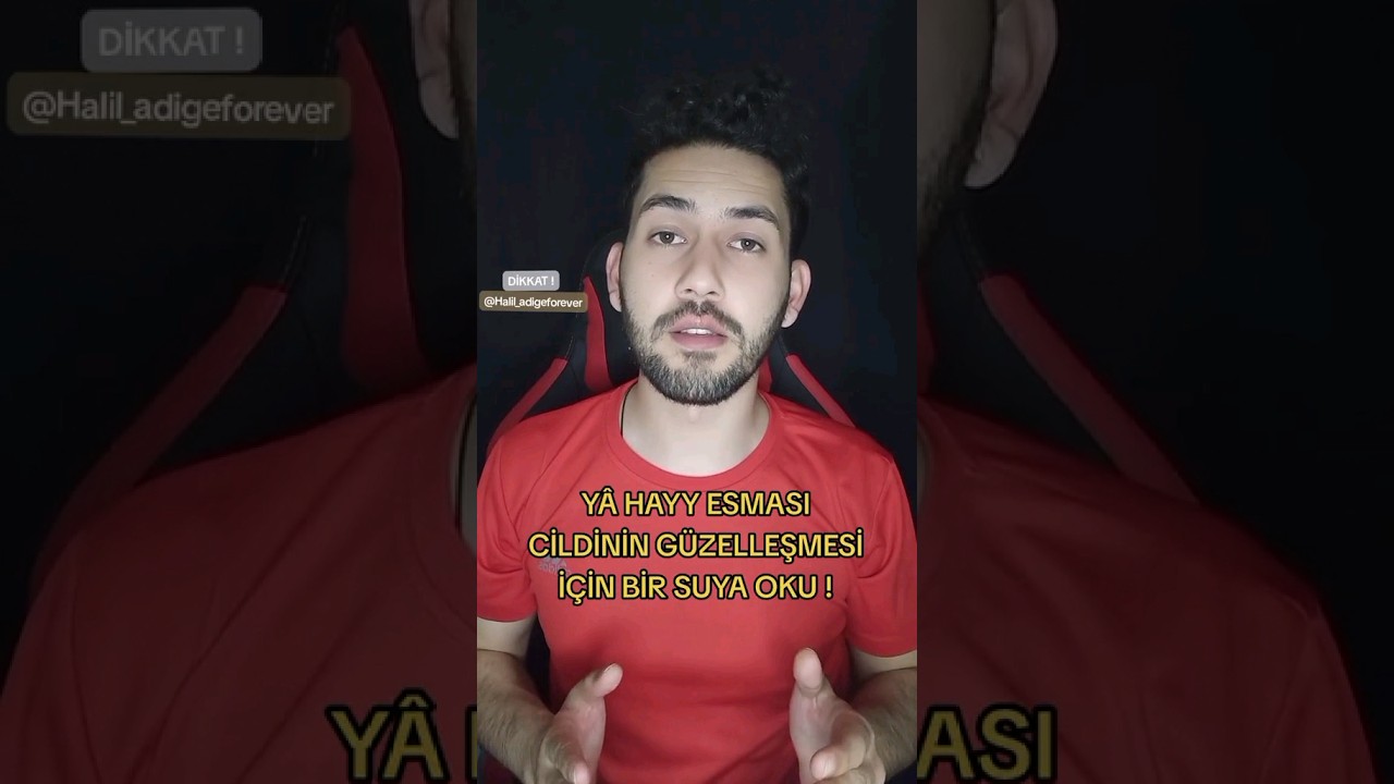 YÂ HAYY ESMASINI CİLDİNİZİN GÜZELLEŞMESİ İÇİN BİR SUYA OKUYUN ! - YouTube