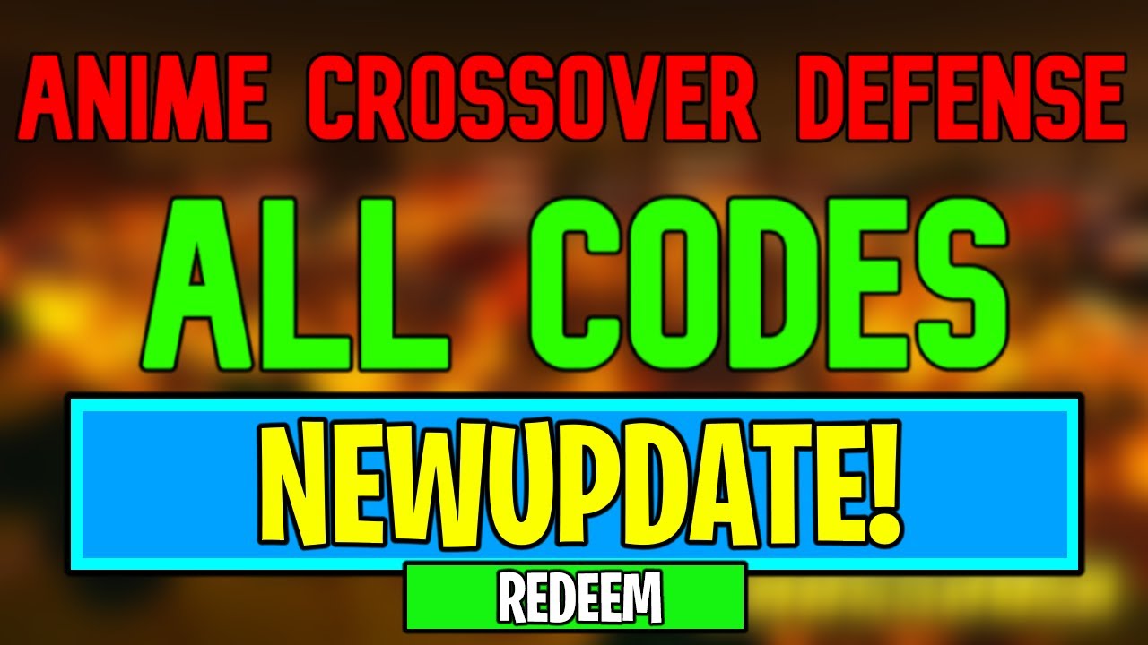 New Anime Crossover Defense Codes | Roblox Anime Crossover Defense ...