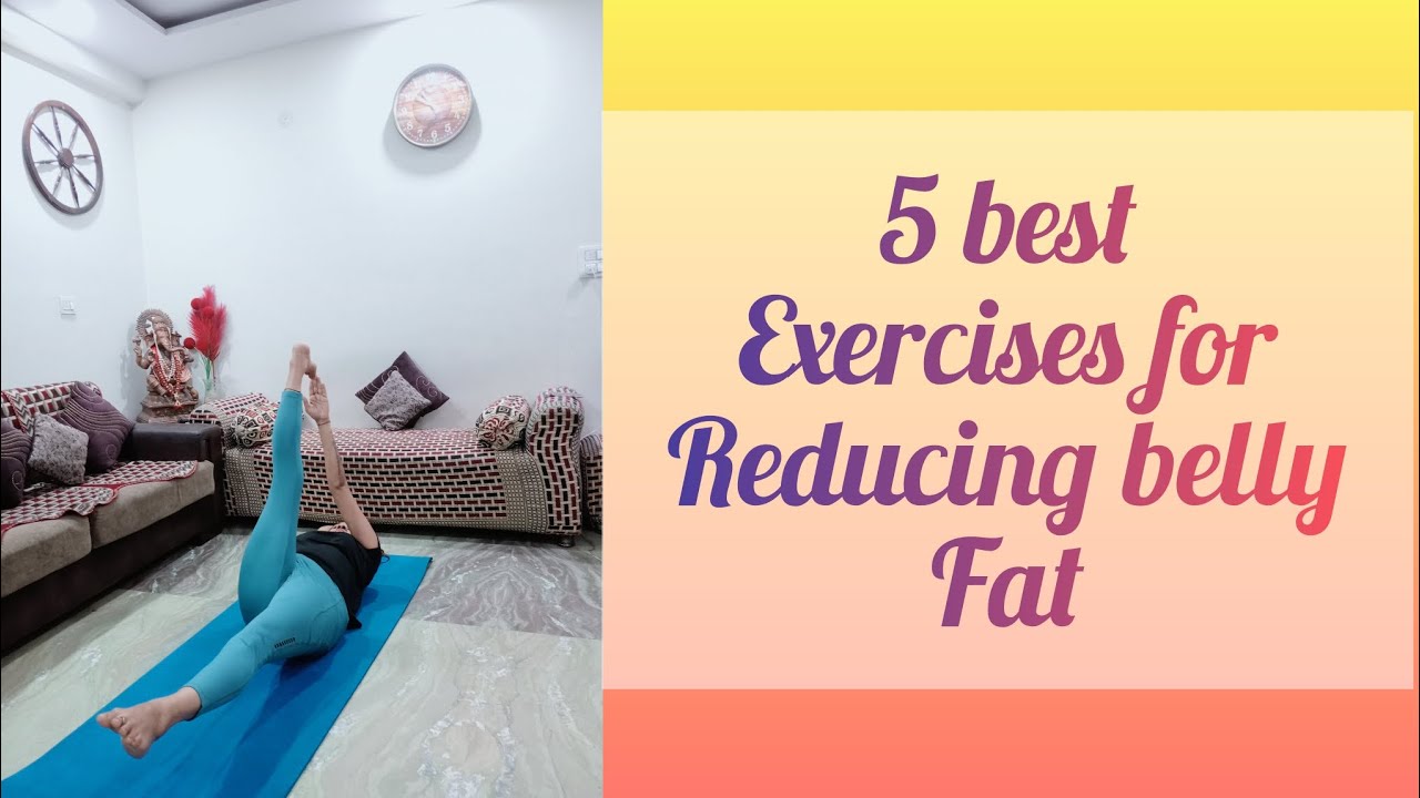 5 Best exercises for reducing belly fat.. - YouTube