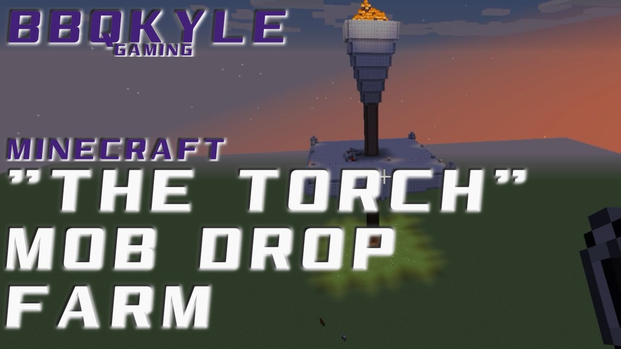 Minecraft - "The Torch" Mob Drop Farm - YouTube