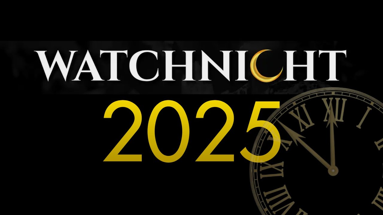 Watch Night 2025 | December 31, 2025 - YouTube