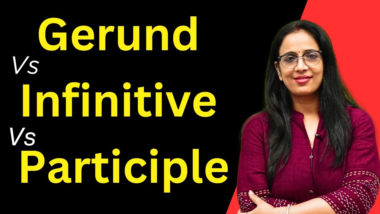 Gerund Vs Infinitive Vs Participle || Basic English Grammar || English ...