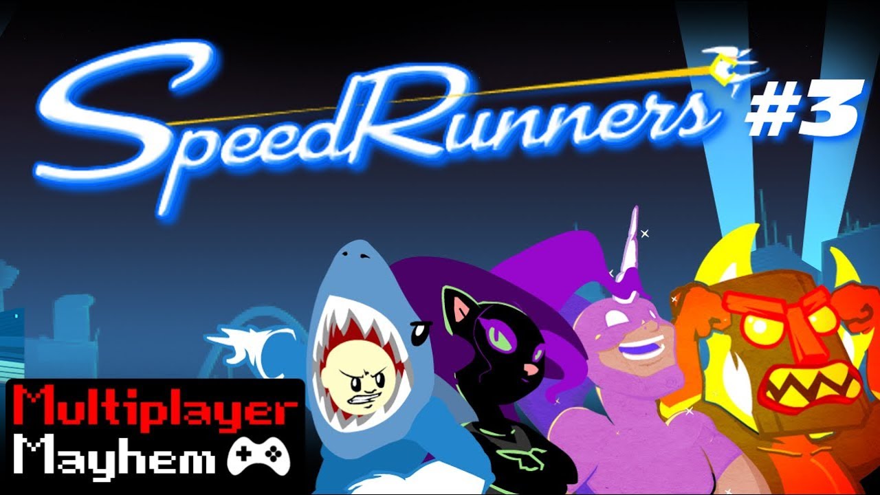 4 Player Speedrunners - SPEEEED!!! - Multiplayer Mayhem - YouTube