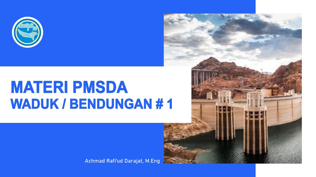 Materi Waduk - Bendungan - Dam Part 1 - YouTube