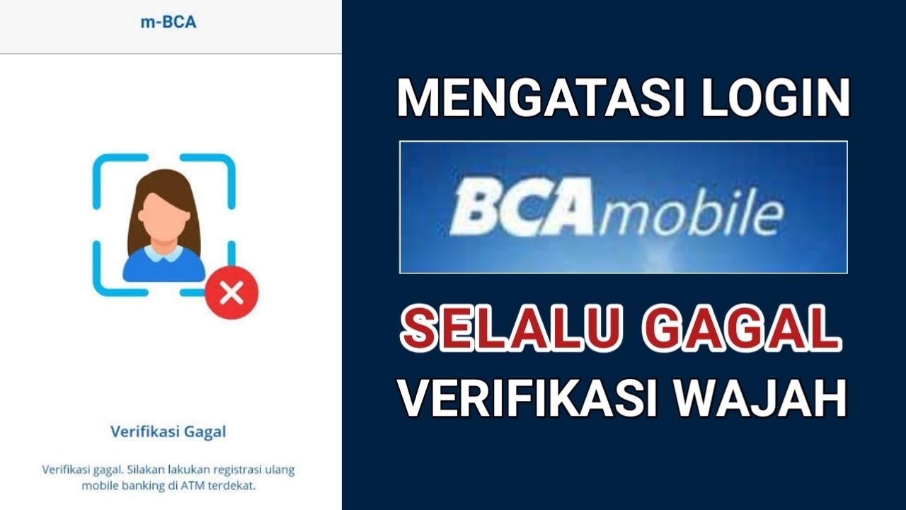 Cara Mengatasi Gagal Verifikasi Wajah BCA Mobile - YouTube