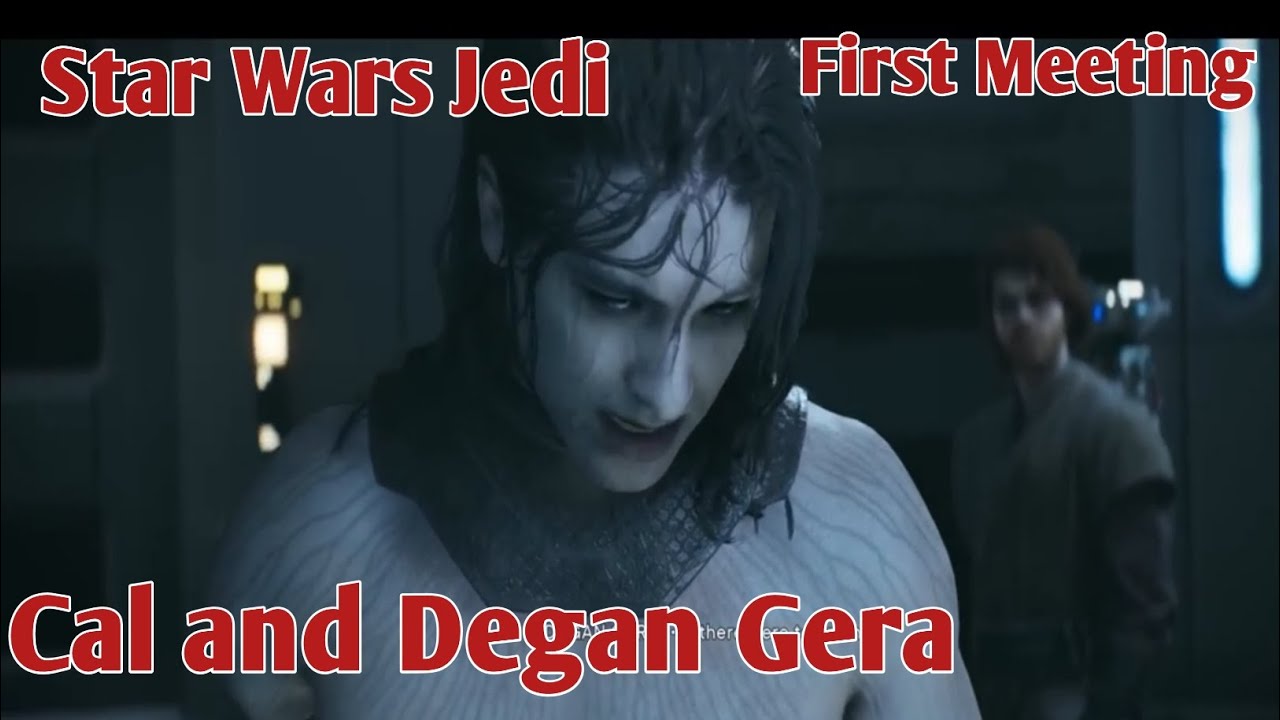 Star Wars Jedi Survivor - Cal and Degan Gera First Meeting, Max ...