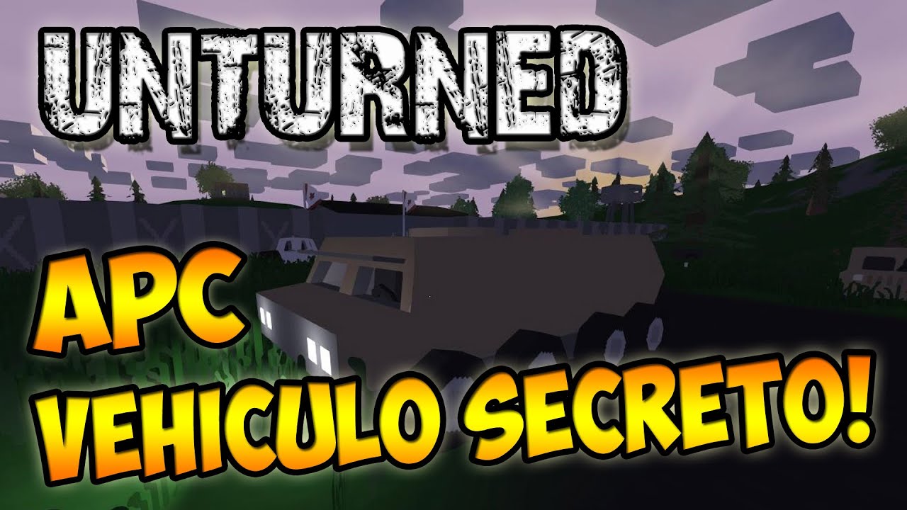 UNTURNED - Cómo Conseguir El APC! RARE(Vehículo Secreto) - Español ...