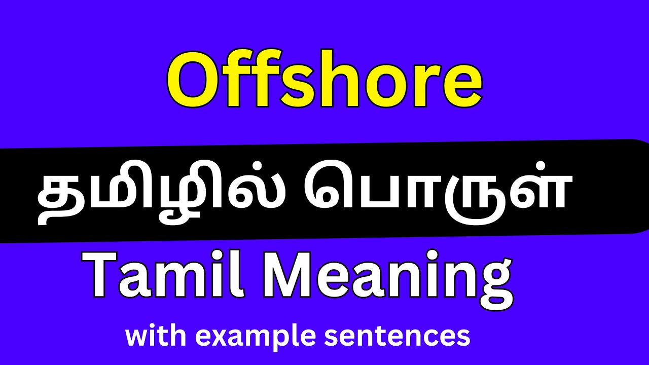 offshore-meaning-in-tamil-offshore-youtube