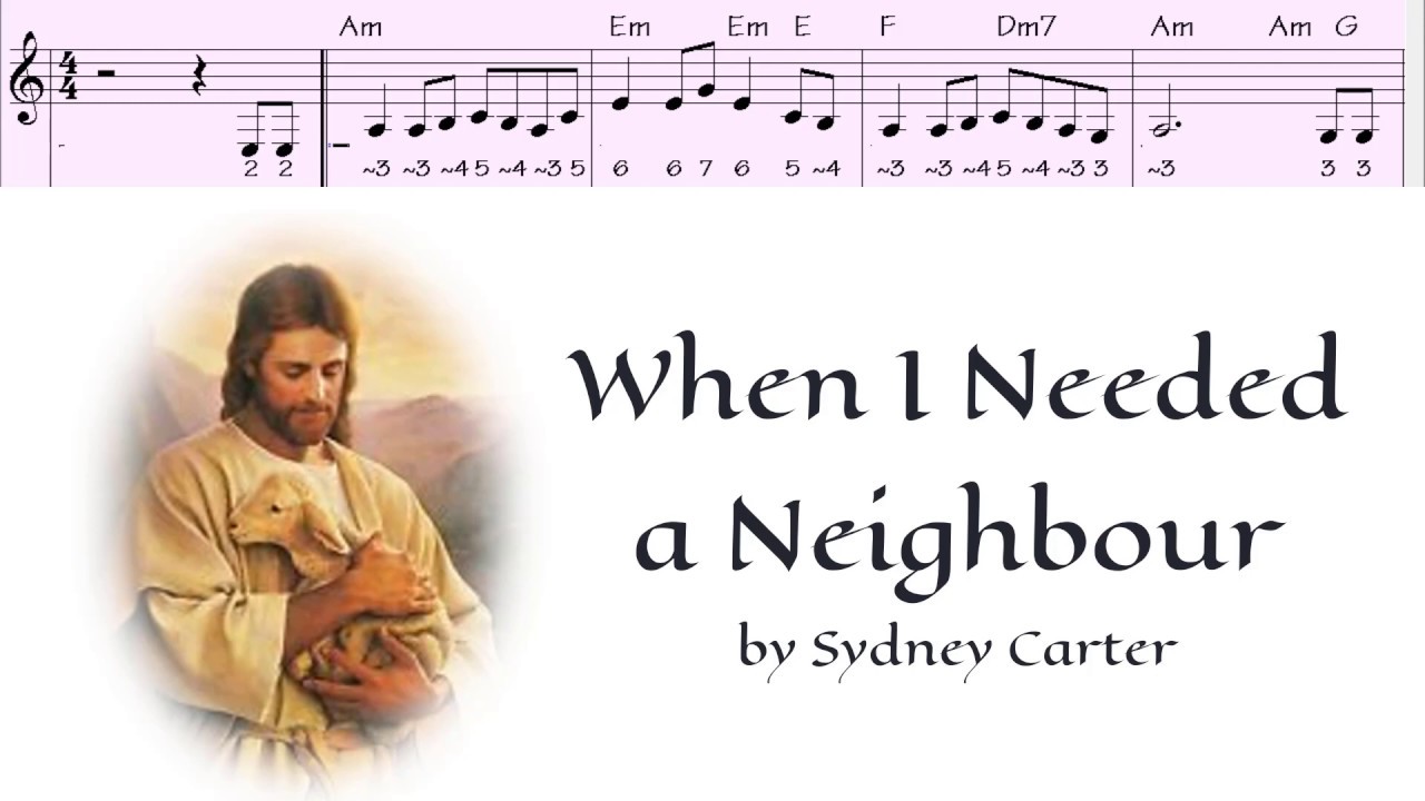 When I Needed a Neighbour - YouTube