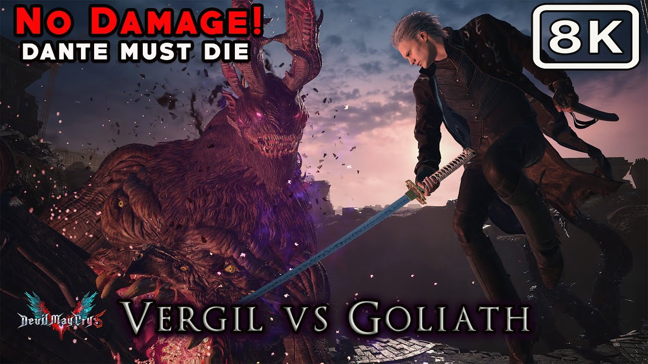 Devil May Cry 5 - Vergil vs Goliath [Dante Must Die mode] No Damage ...
