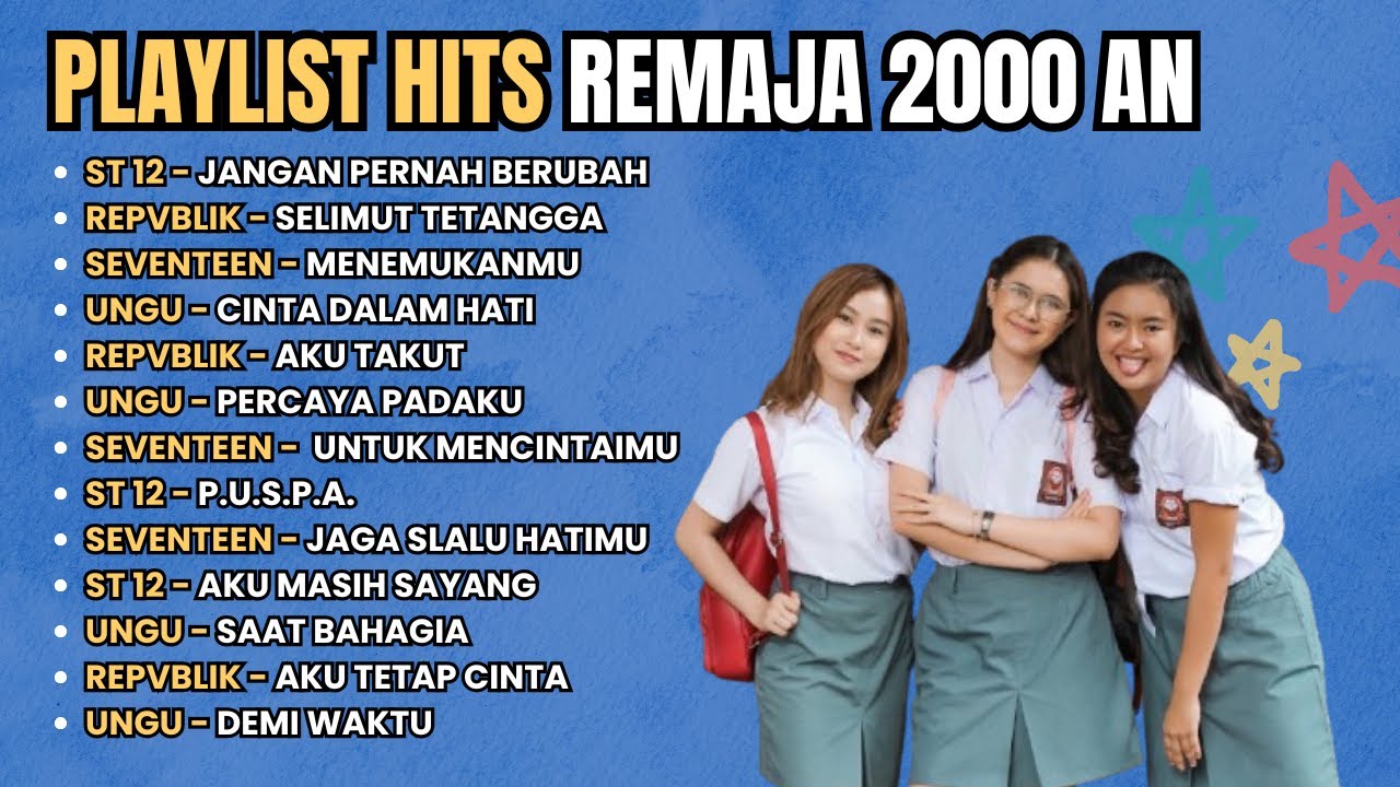 PLAYLIST NOSTALGIA LAGU TERPOPULER REMAJA 2000AN || ZAMAN TONGKRONGAN ...