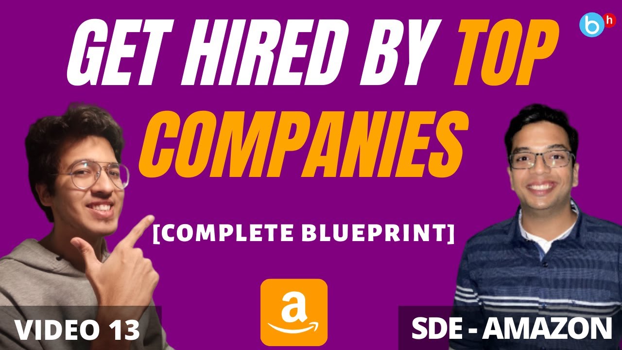 How a CLUELESS Engineering Student Gets a Job in AMAZON🔥 | Complete ...