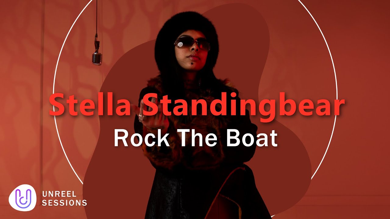 Stella Standingbear - Rock the Boat X Unreel Sessions - YouTube