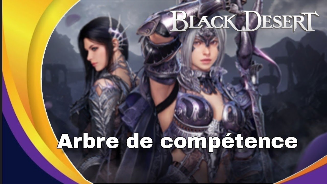 [ BDO ] [ Astuce ] Black Desert Online : Optimisation et Arbre de ...