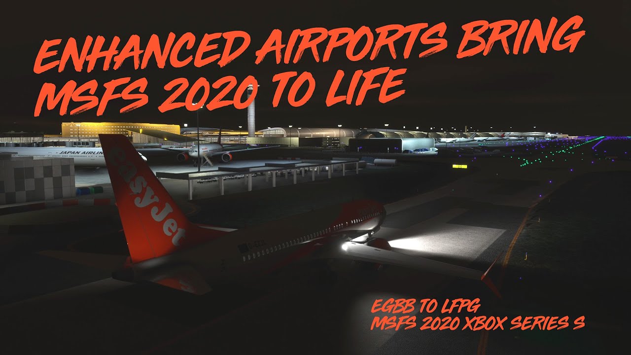 BIRMINGHAM (EGBB) TO PARIS (LFPG) // ENHANCED AIRPORTS BRING YOUR ...