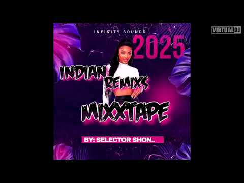 INDIAN REMIXS MIXXTAPE 2025 BY SELECTOR SHON