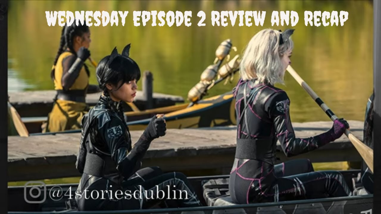 Review and Recap of Wednesday Episode 2 - YouTube