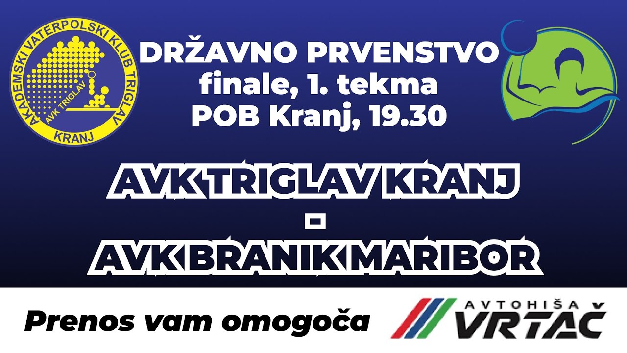 Finale državnega prvenstva v vaterpolu - 1. tekma - AVK Triglav Kranj ...