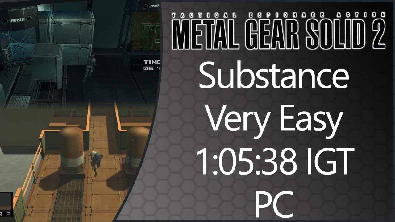 MGS2: Substance | PC | Very Easy | Any% | 1:05:38 IGT - YouTube