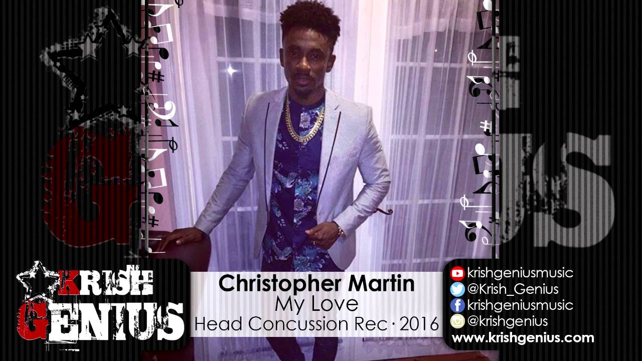 Christopher Martin - My Love [Crown Love Riddim] April 2016 - YouTube