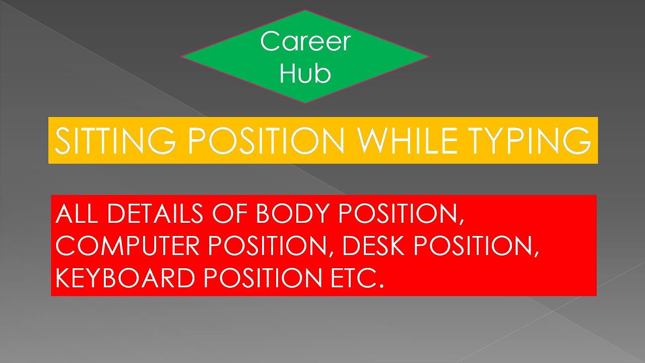 Sitting position while typing for typists. - YouTube