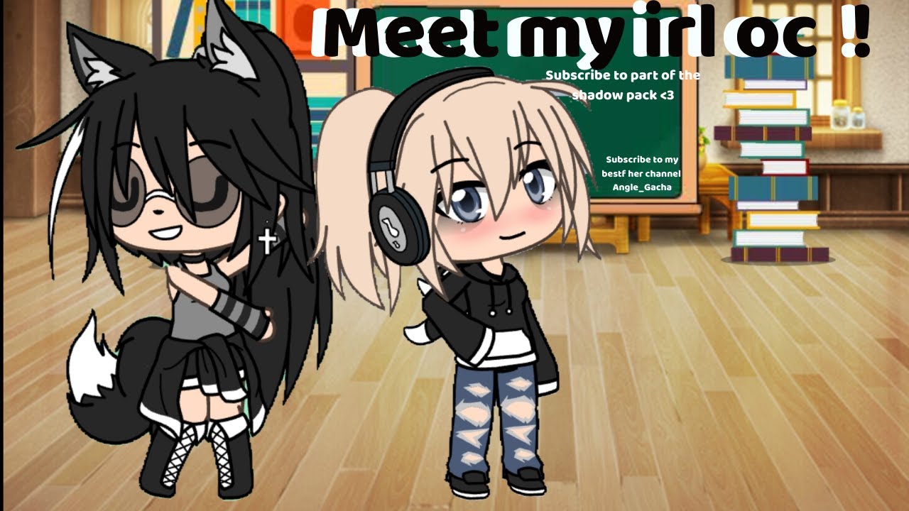 Meet my irl oc!.. {Gacha Life} - YouTube
