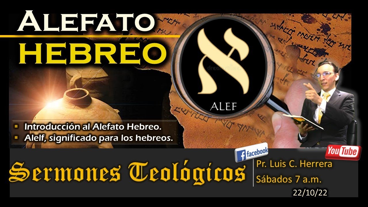 Alef - El Alefato Hebreo - Pr. Herrera - YouTube