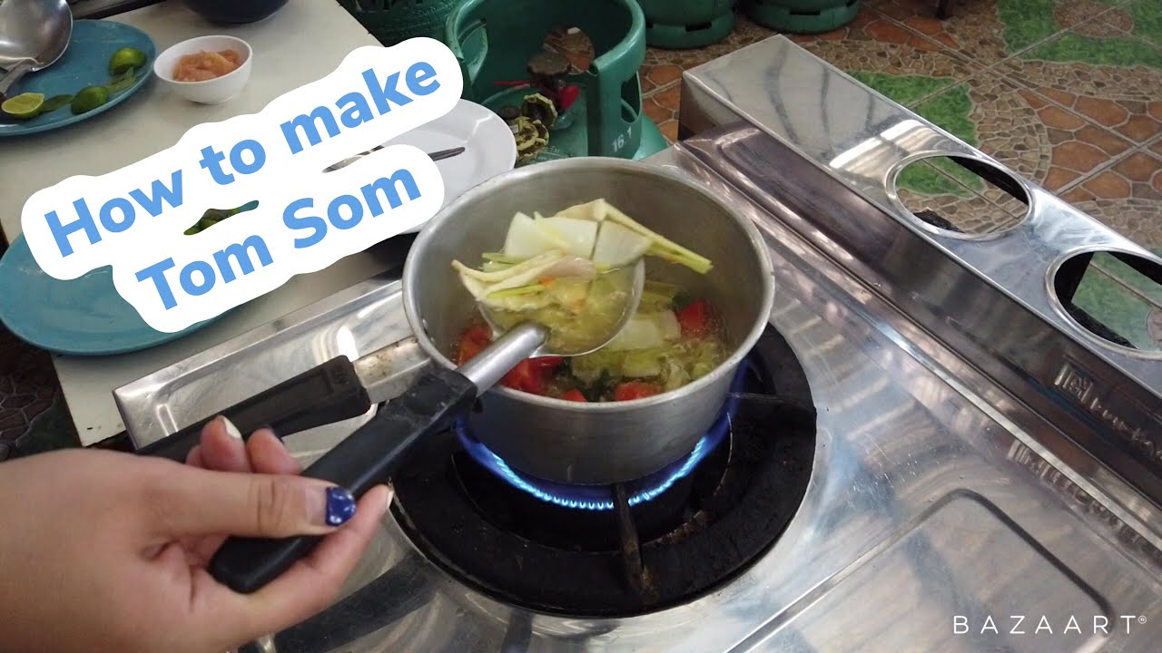How to make Tom Som recipe (Thai cooking class) 4k Thai Food Spicy Sour ...