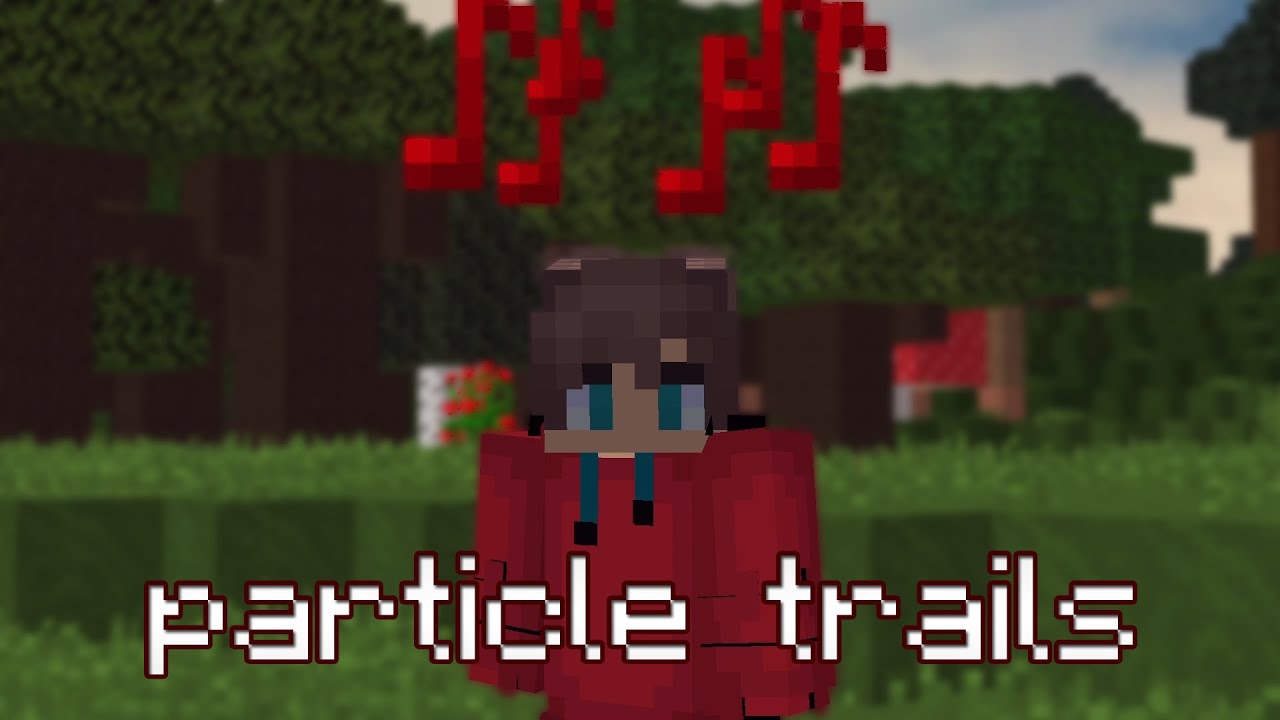 How I created Custom Particle Trails in Minecraft - YouTube