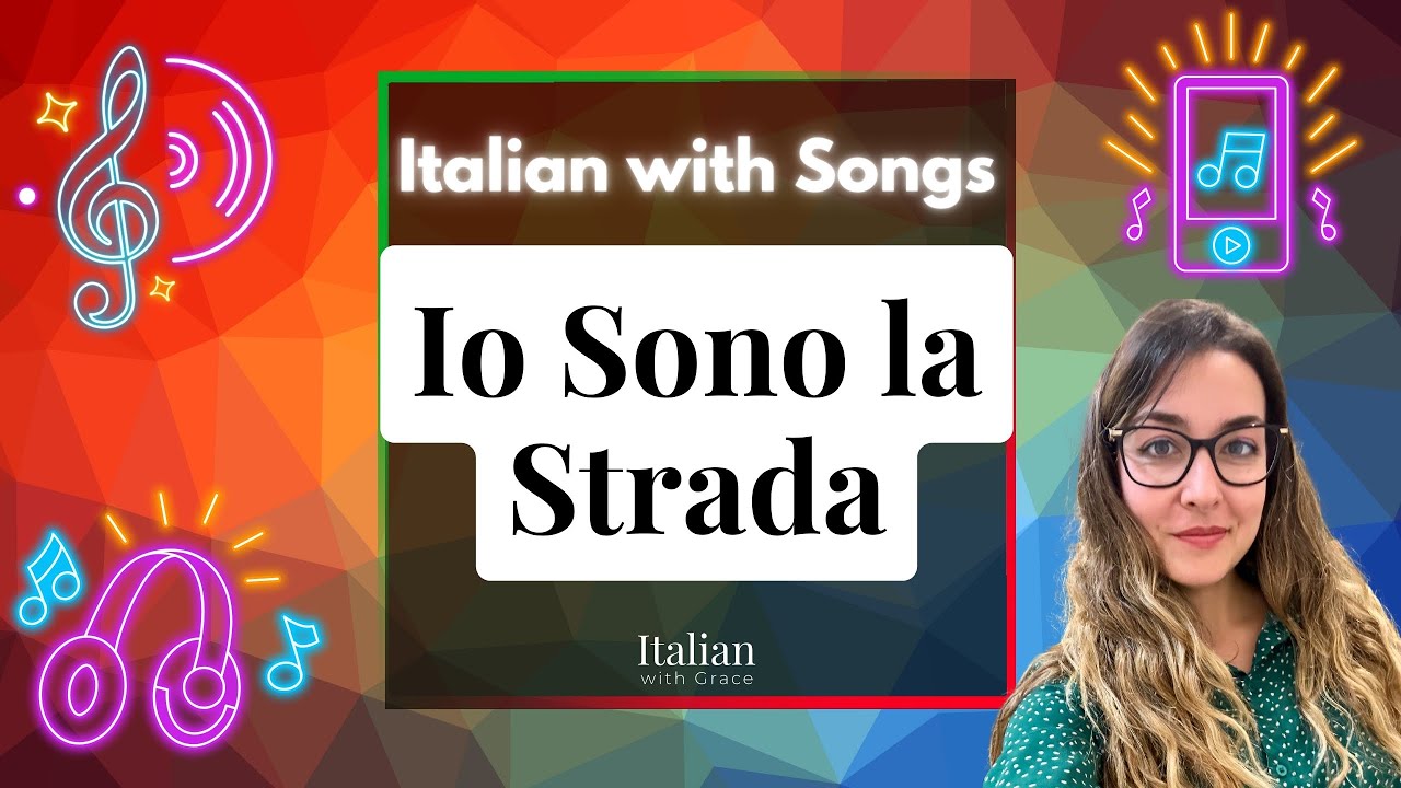 Io Sono la Strada (I am the Road) - Learn Italian with Music - YouTube