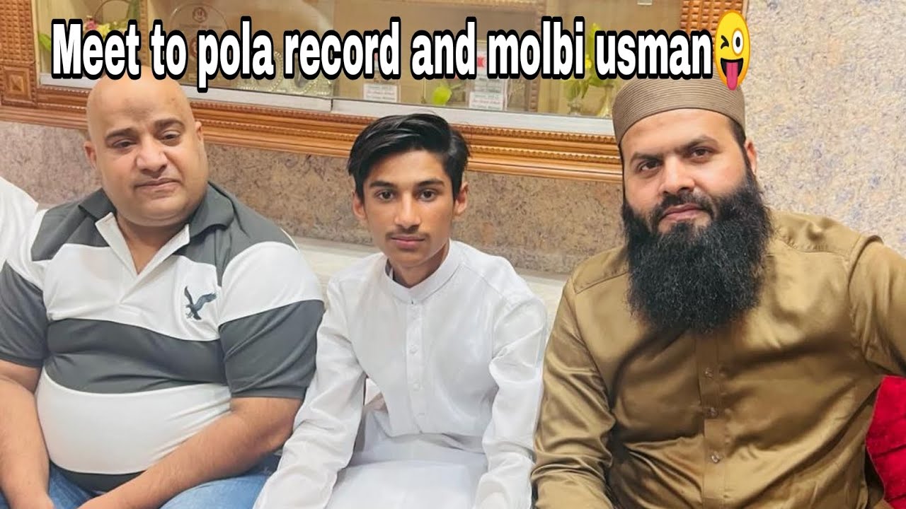 Meet to pola record and molbi usman ️ - YouTube
