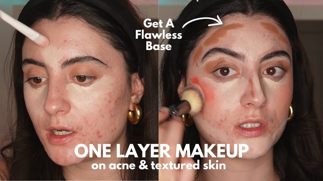 ONE LAYER MAKEUP TUTORIAL ON ACNE/TEXTURED SKIN | How To Smooth Makeup ...