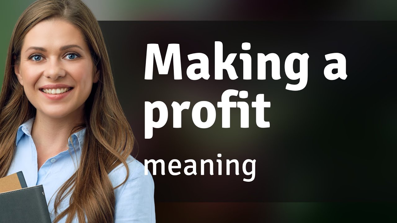 Making a Profit: Understanding the Basics - YouTube