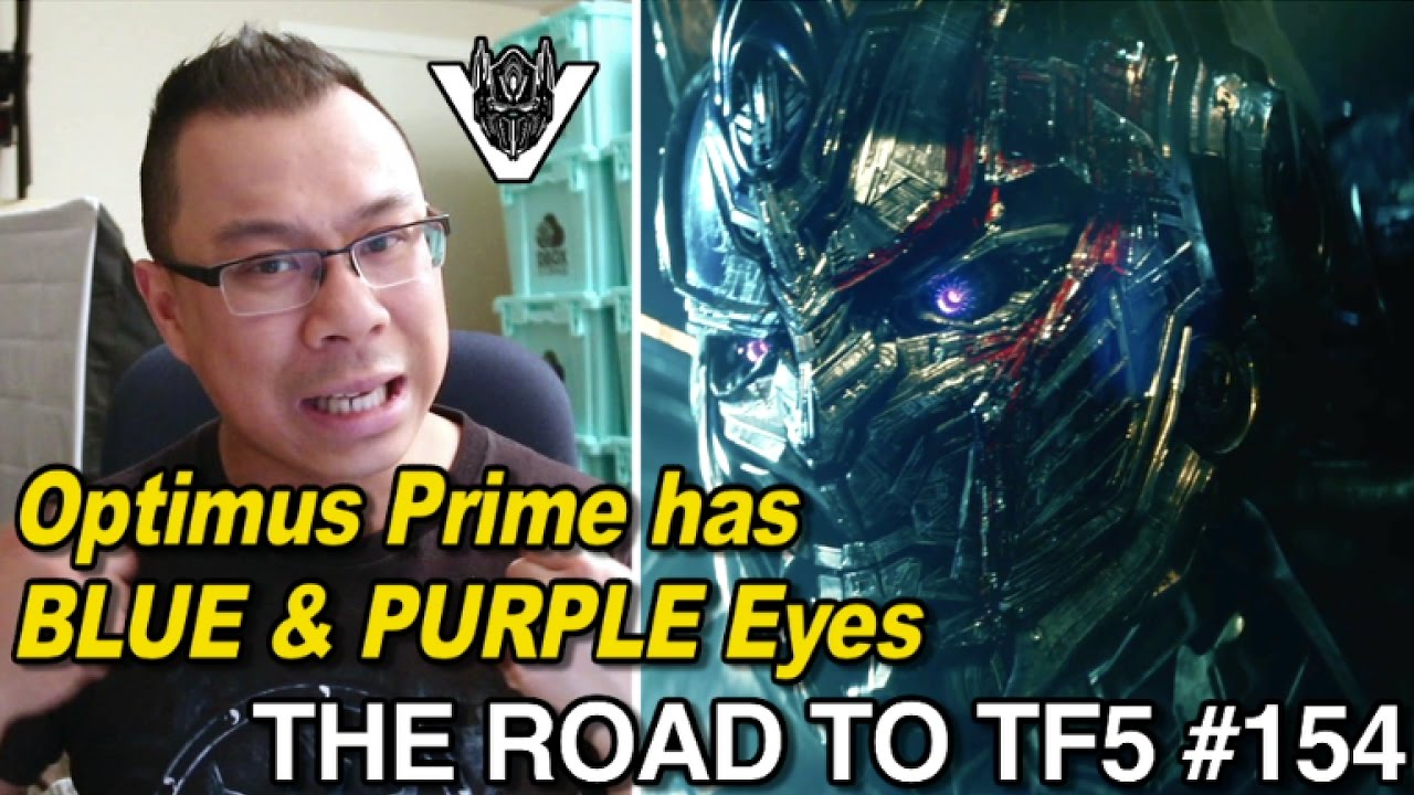 Optimus Prime's Eyes are Blue and Purple!! - [THE ROAD TO TF5 #154 ...