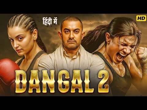 dangal full movie 2016 hd original,watch dangal 2016 hd online stream,hindi movies dangal 2016