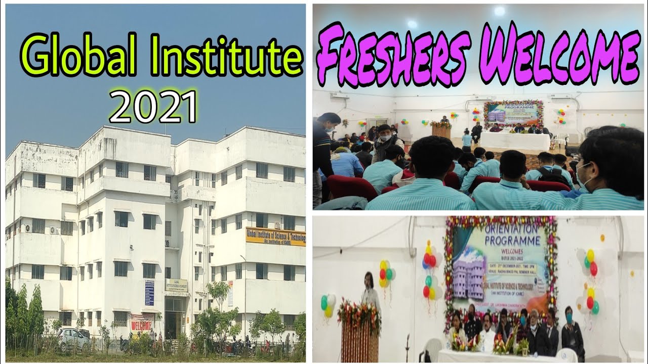 Global Institute of Science & Technology freshers welcome 2021 - YouTube