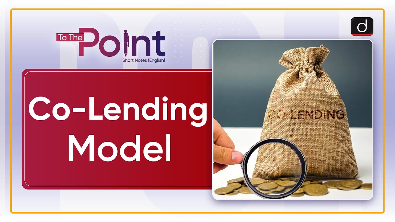 Co-lending Model (CLM) - To The Point | Drishti IAS English - YouTube