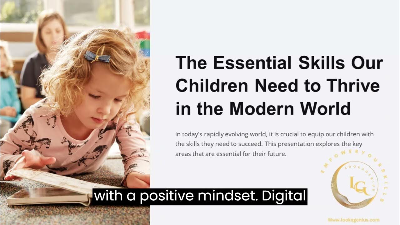 The Essential Skills Our Children Need to Thrive in the Modern World ...