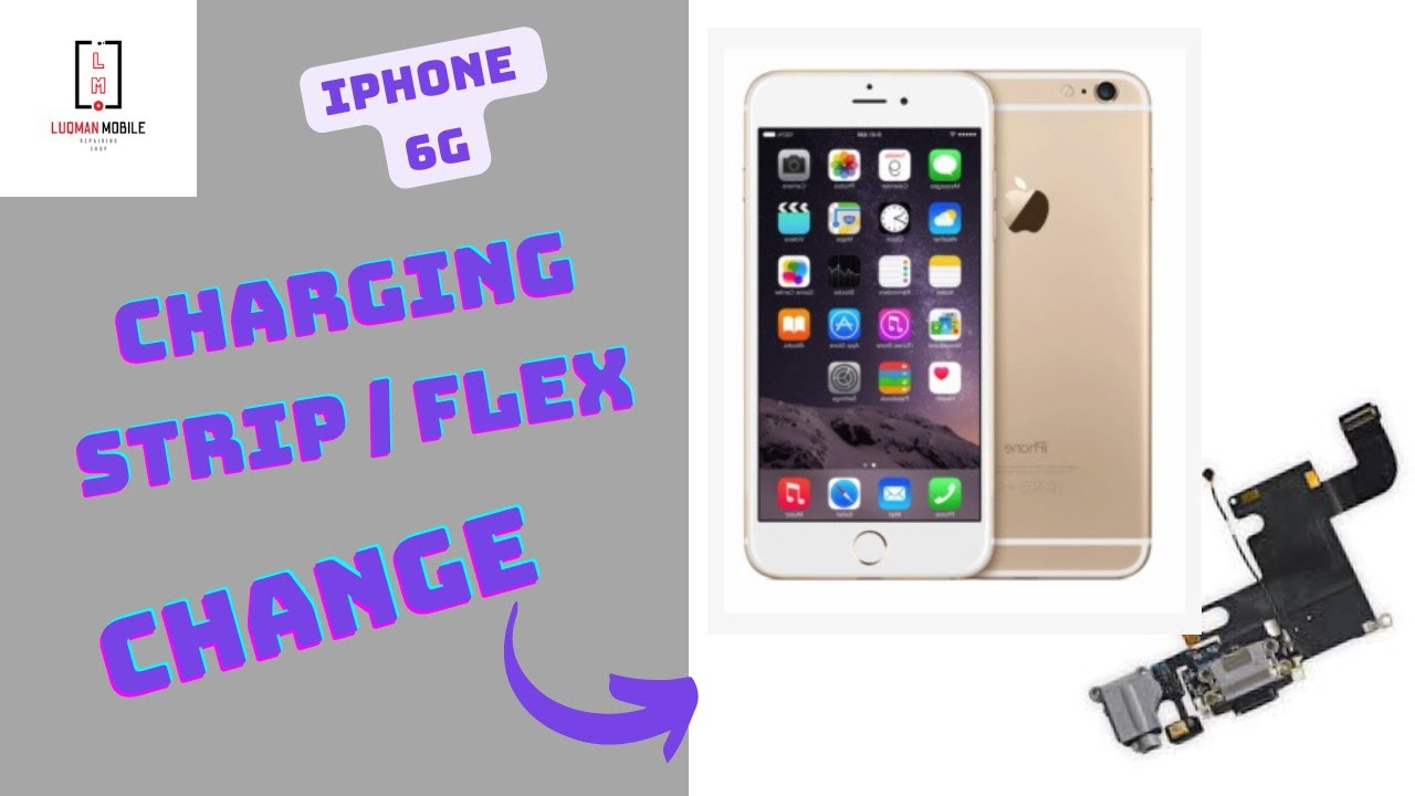 iphone 6G charging strip change/replacement - YouTube