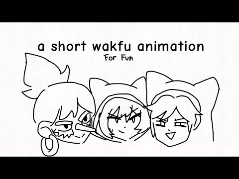 A Wakfu Animation (me & friends) - YouTube